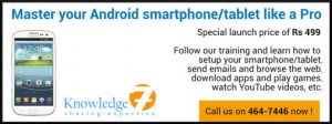 Master your Android smartphone or tablet like a Pro — Knowledge7